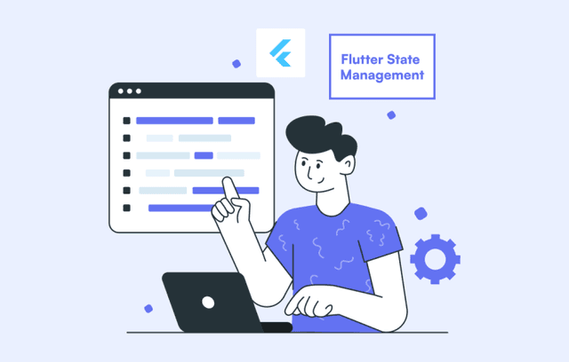 Flutter State Management Packages, Best Practices, and more