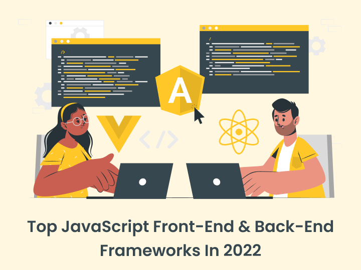 Top JavaScript Frameworks in 2022 - SolGuruz