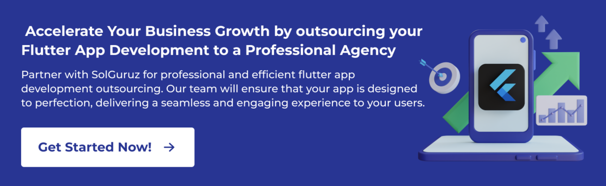 9 Reasons For Outsourcing Flutter App Development In 2024 - SolGuruz